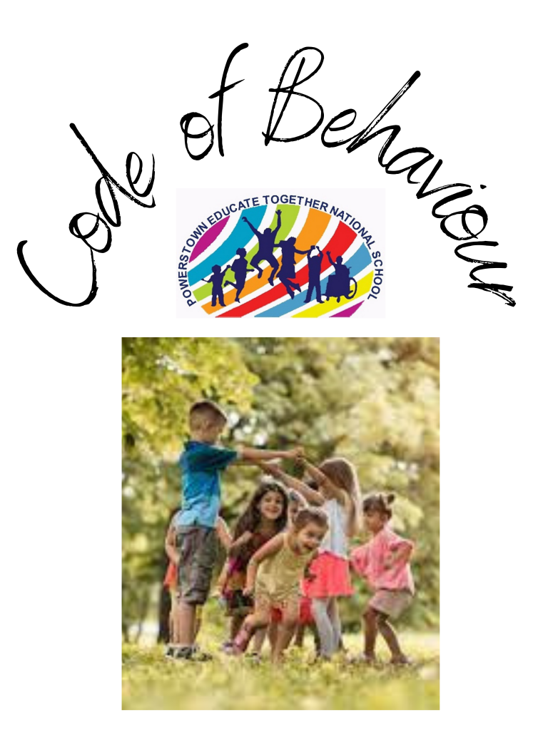 Code of Behaviour Updated in 2023 – Powerstown Educate Together ...